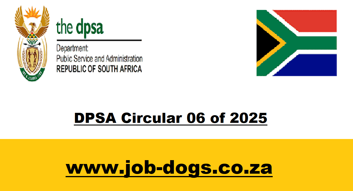 DPSA Circular 06 of 2025 PDF Published Today 14th February 2025 - Jobdogs Co ZA