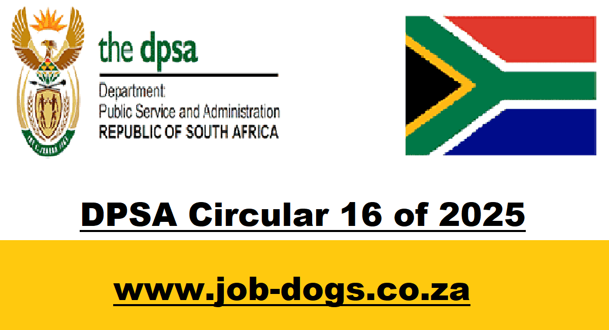 DPSA Circular 16 of 2025 PDF Published Today 16th May 2025 - Jobdogs Co ZA