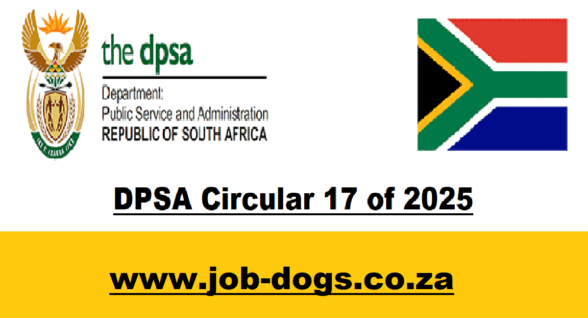 DPSA Circular 17 of 2025 PDF Published Today 23th May 2025 - Jobdogs Co ZA